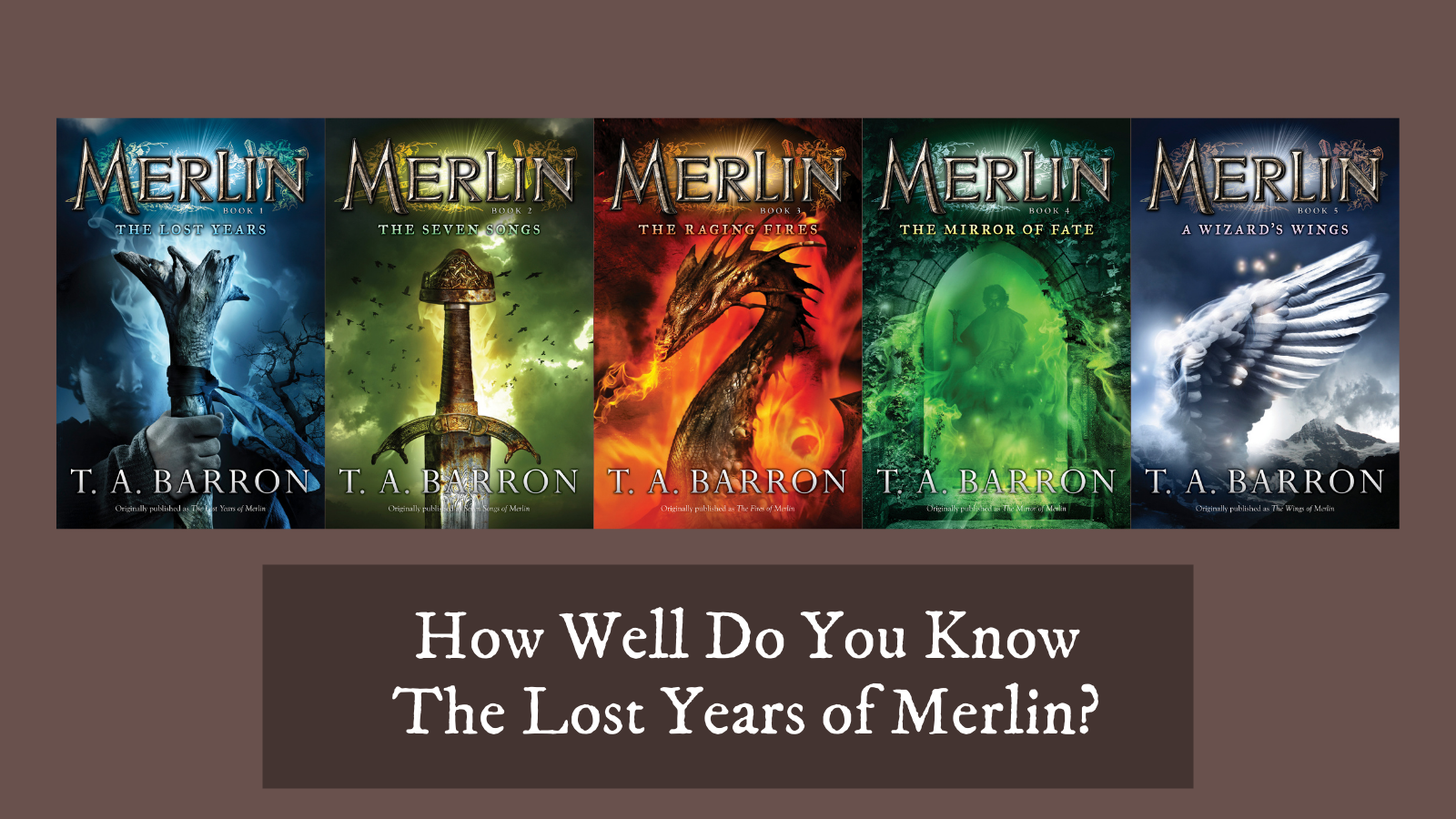 How Well Do You Know Merlin's Lost Years? - TABarron.com
