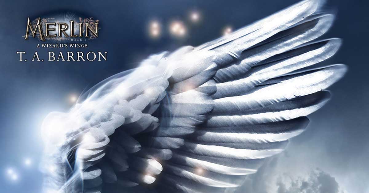 Merlin Book 5: A Wizard's Wings Excerpt - TABarron.com